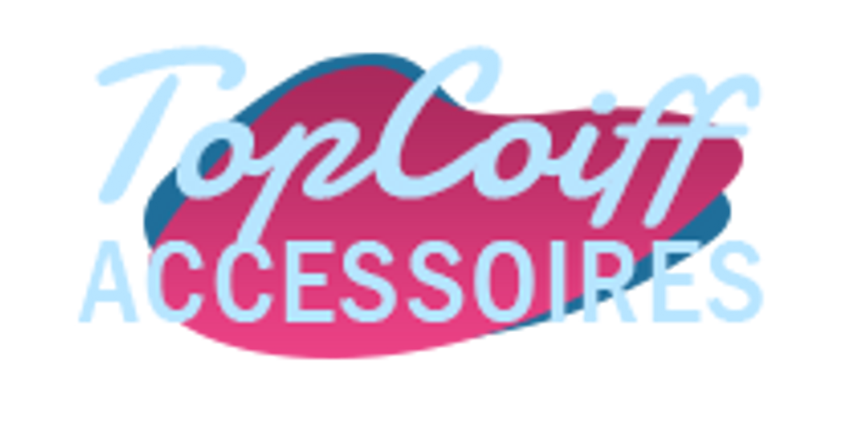Top'Coiff Accessoires – Top'Coiff Accessoires